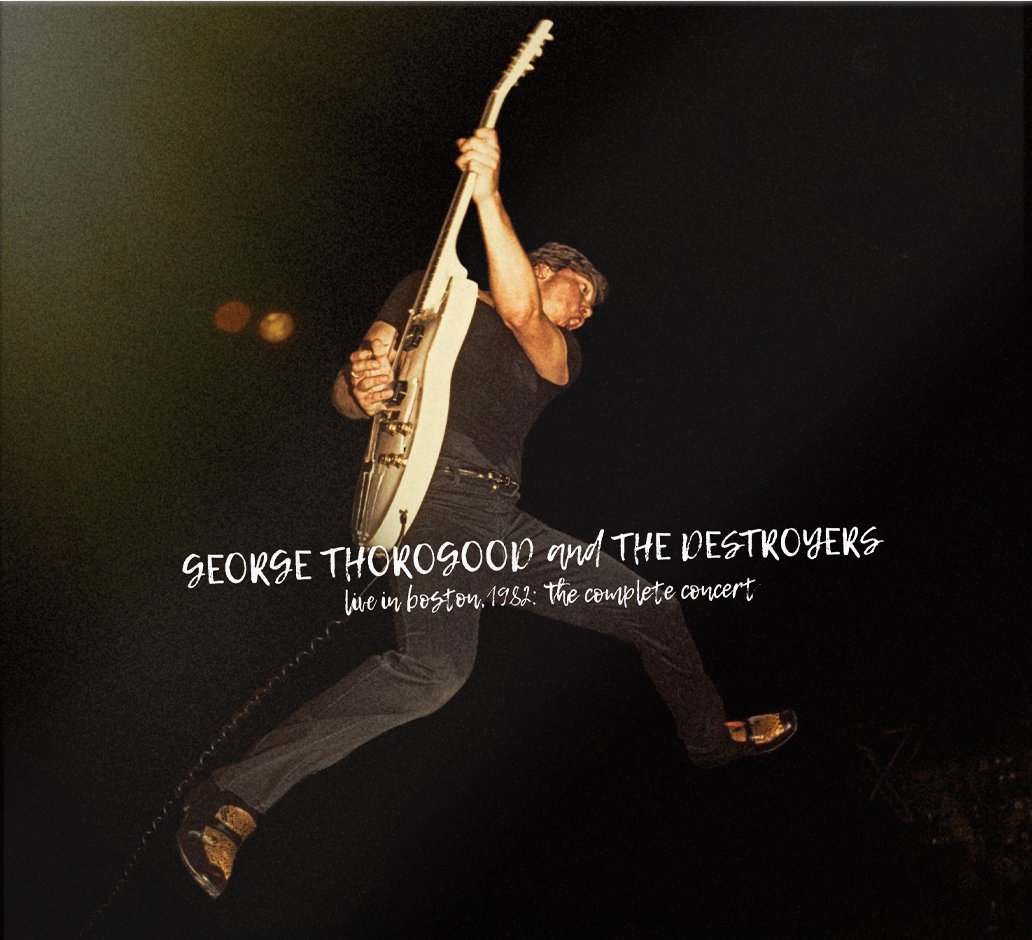 George Thorogood and The Destroyers announce new release date for live ...