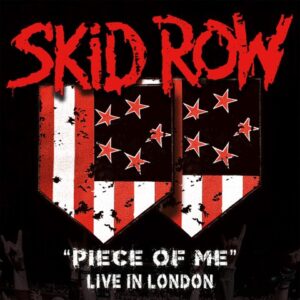 SKID ROW Release “Live In London,” - The Rockpit