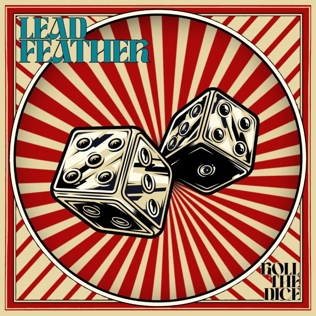 EP REVIEW: LEADFEATHER - Roll The Dice - The Rockpit